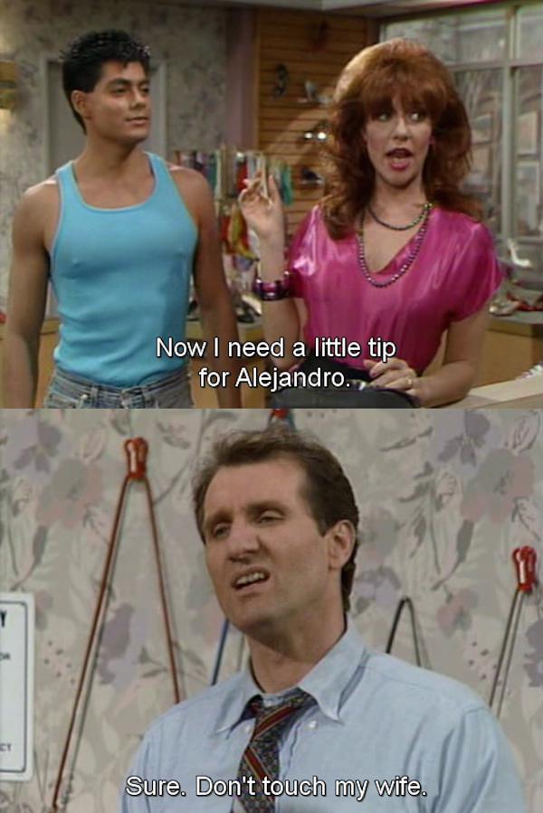 The timeless wisdom of Al Bundy (31 Photos)