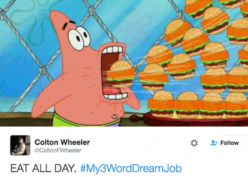 People reveal their dream jobs in 3 words or less and the answers are ...