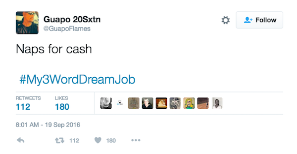 People reveal their dream jobs in 3 words or less and the answers are ...