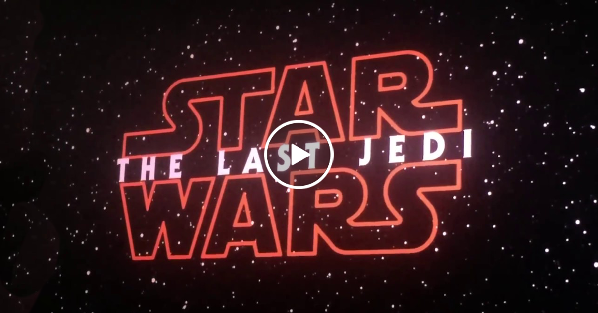 The Star Wars: The Last Jedi trailer is here (Video)
