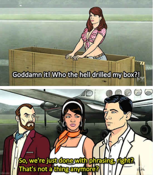 Enter The Danger Zone With These Archer Jokes (20 Photos)