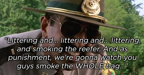 Super Troopers Meme Littering
