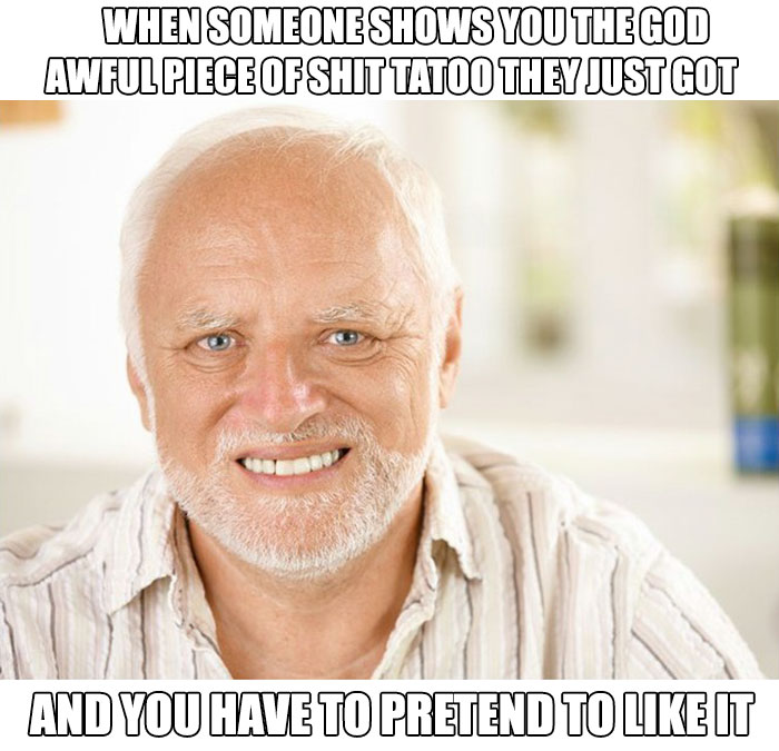 Permanent Memes Your Tattoo Artist Would Appreciate