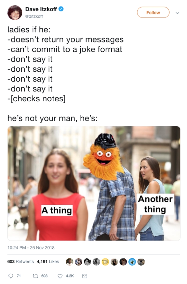 The "He's not your man" meme is as weird as it is funny
