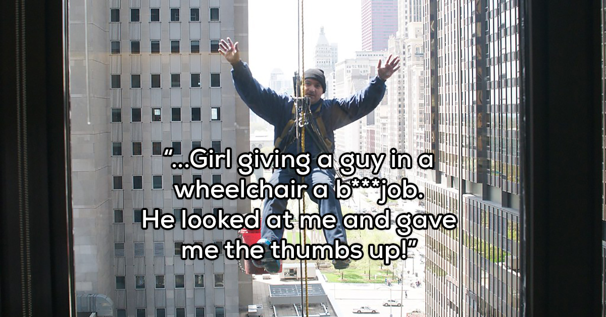 Skycraper window washers have seen some crazy things