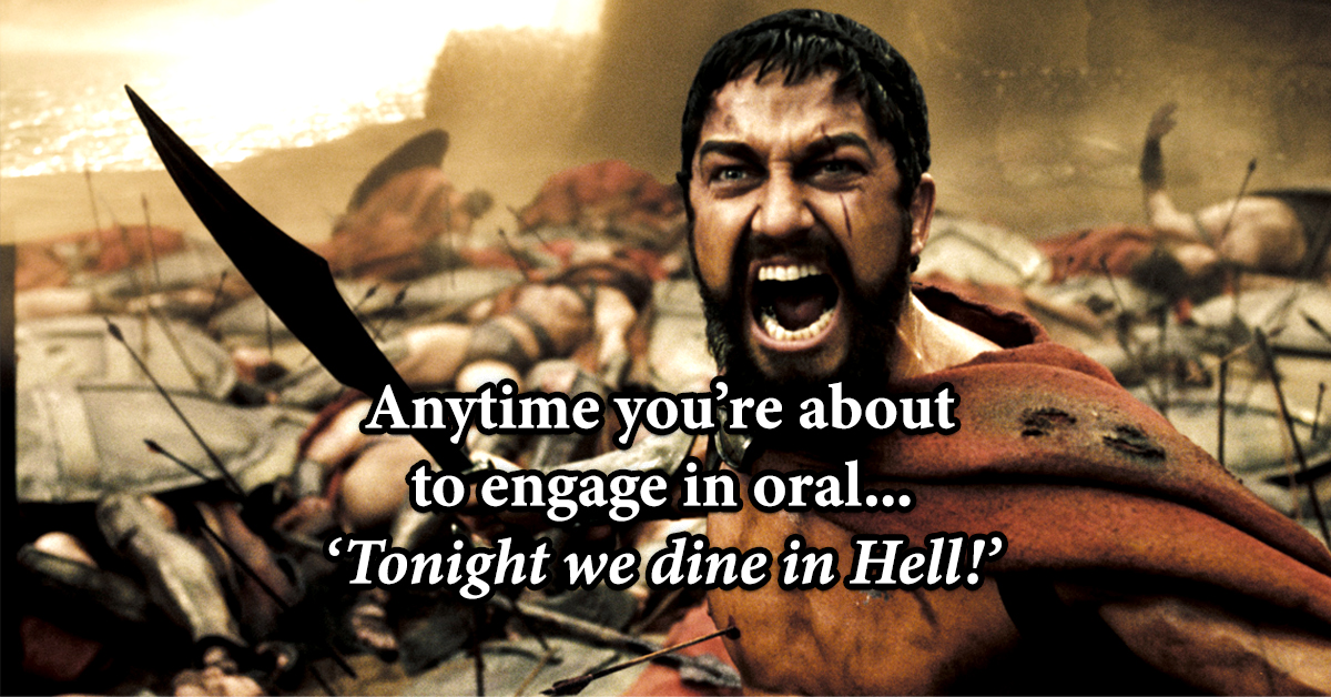 People share their "Tonight we dine in Hell" pre-sex battlecry | Humor