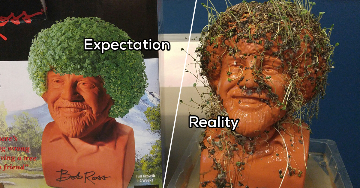 Expectations rarely meet the reality. Case in point, these images