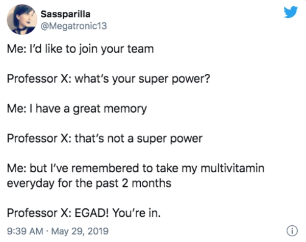 The "what's you super power?" meme is taking over twitter