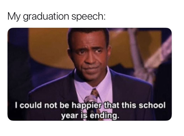 As we go on, we remember these Graduation Memes