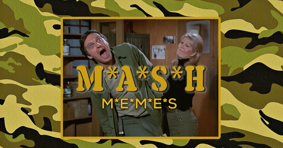 Mishmash of M*A*S*H memes