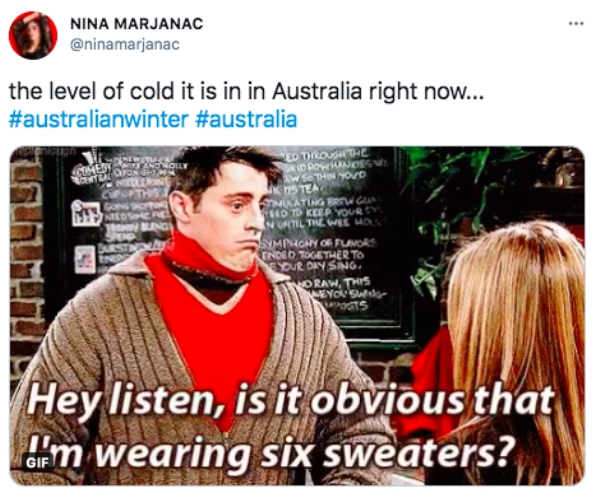 Memes explaining what the f*ck happens in winter in Australia (30 Photos)