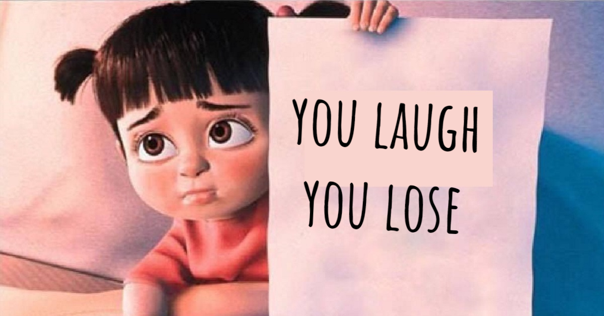 A Challenge of Hilarious Proportions: You Laugh, You Lose