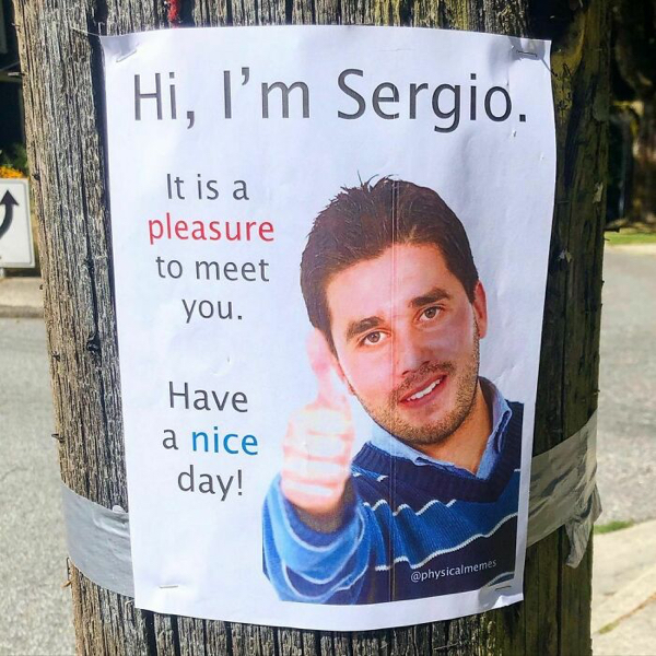 Man trolls neighborhood with posters and they're perfectly ridiculous