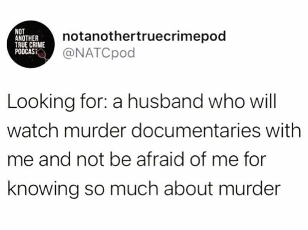 True crime memes for everyone obsessed with a good murder mystery