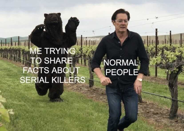 True crime memes for everyone obsessed with a good murder mystery