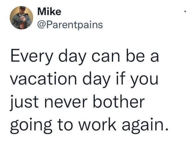 Vacation Tweets, to help you smile and laugh through the pain