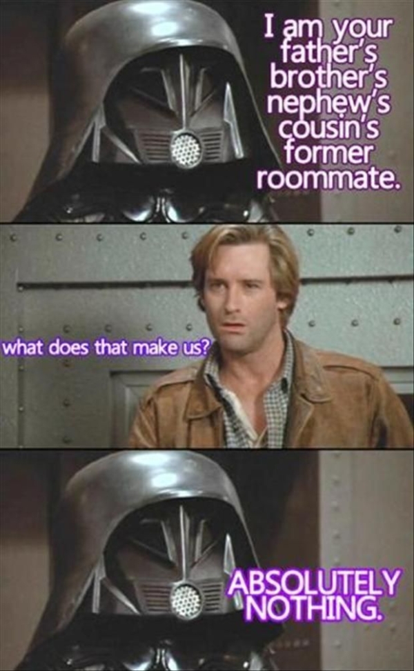 Memes Best Star Wars vs. Spaceballs Quotes Darth Vader 'n Dark Helmet