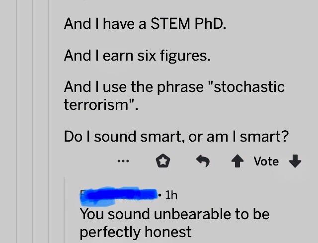 Cringey people trying way too hard to prove they're smart