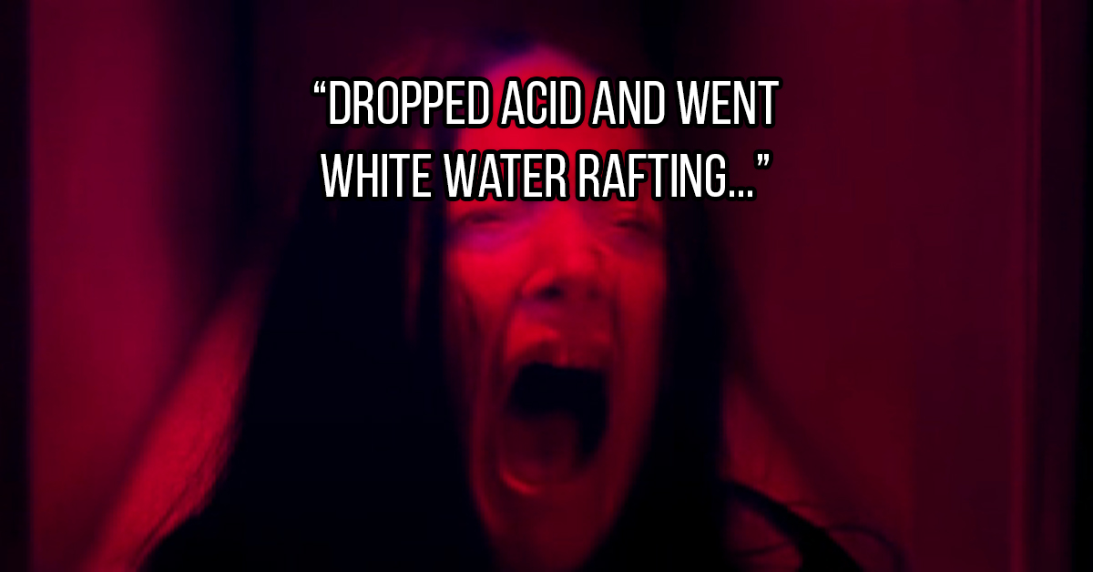 These people did these things once, and will NEVER do them again