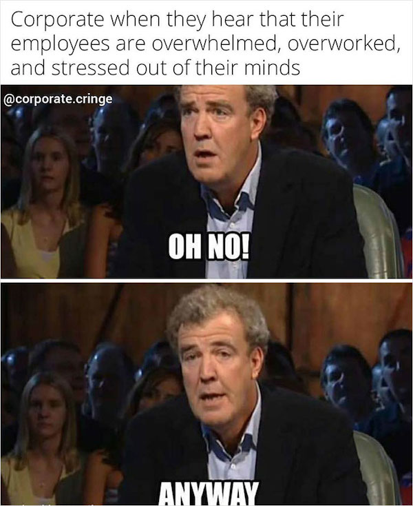 'Corporate Cringe' -- love your job? These memes are NOT for you
