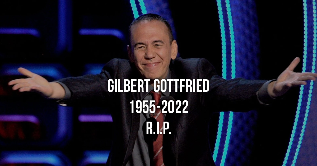 RIP Gilbert Gottfried (1955-2022)
