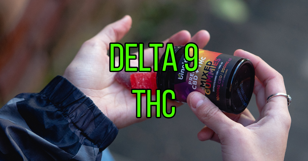 Everything You Need To Know About Delta 9