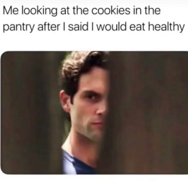 Get these tasty memes In. My. Belly. (30 Photos)