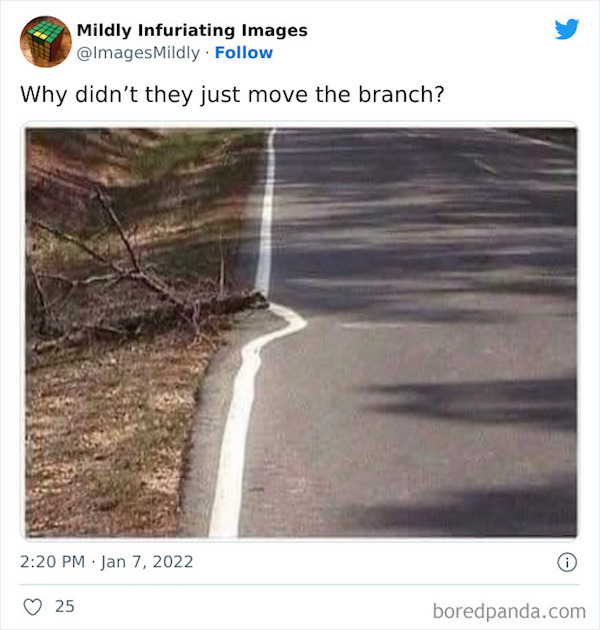 Images that will leave you mildly infuriated