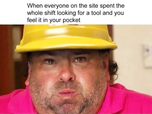 I’m told construction workers will understand these memes? (30 Photos)