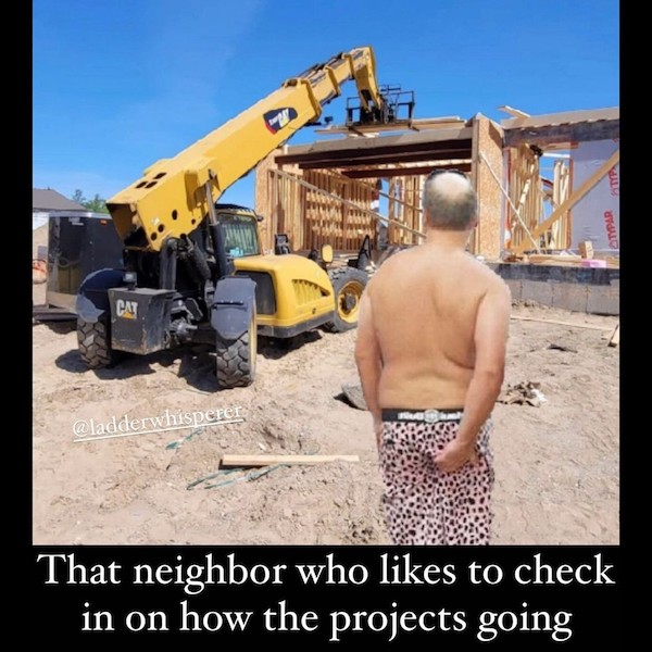 I’m told construction workers will understand these memes? (30 Photos)
