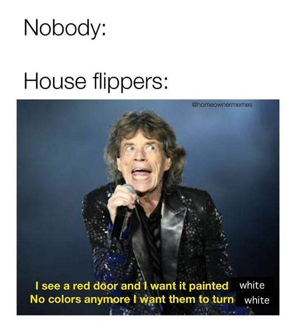 Homeowner jokes that you don't need approval from the HOA for