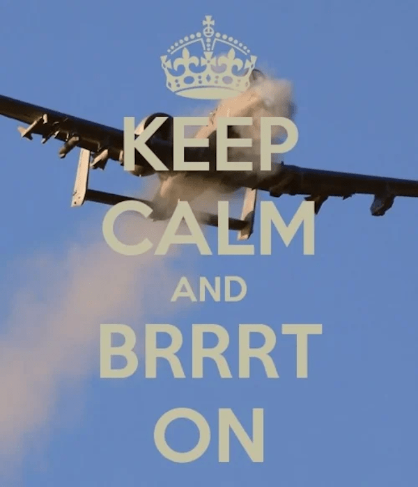 A-10 Warthog Memes Best Funny Photos Awesome Captions Thunderbolt ii