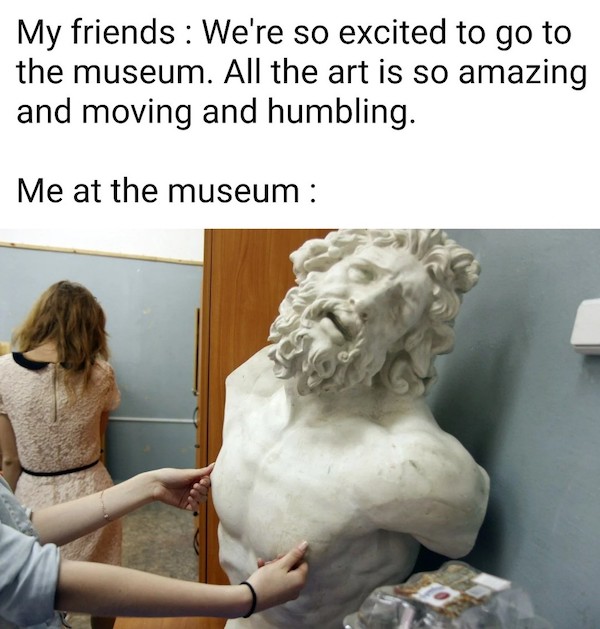 New and old art memes that never fail to be relatable