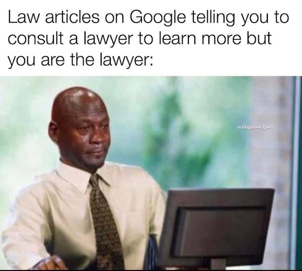 ...any lawyers out there? These memes are for you