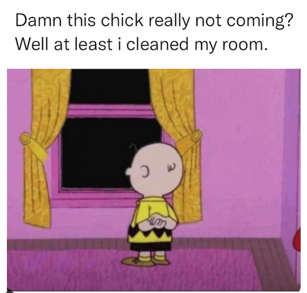 Sorry, ladies, these MEMES are for all the MEN out there