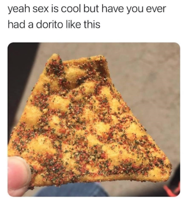Get these tasty memes In. My. Belly. (30 Photos)
