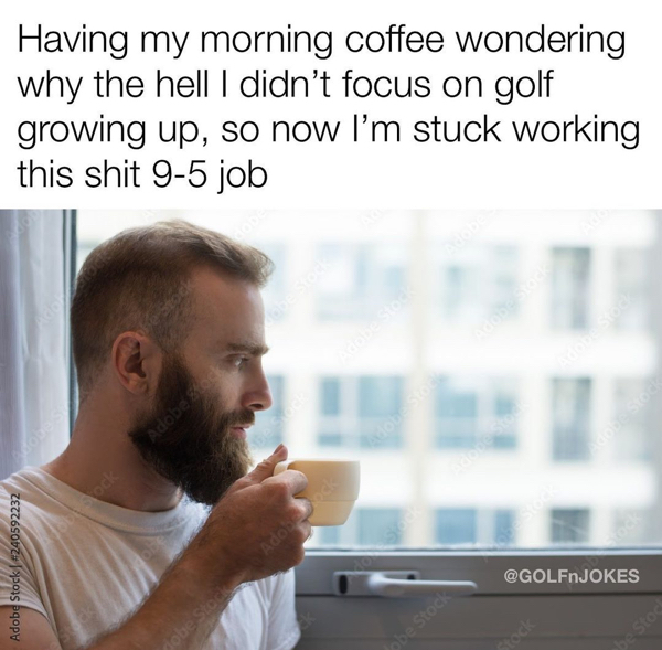 Here's a full swing of golf memes fore ya... see what I did there