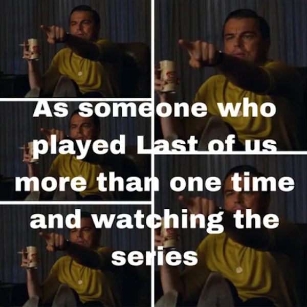 No matter what, you have to see these "The Last of Us" memes (25 Photo