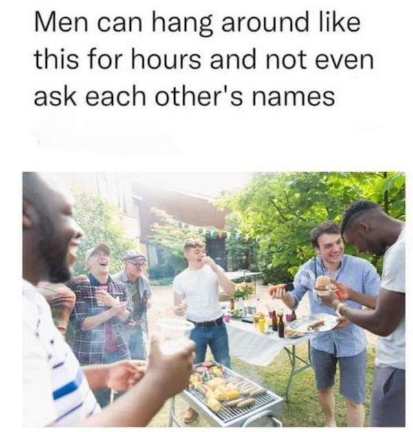 Man Memes: Just guys being dudes