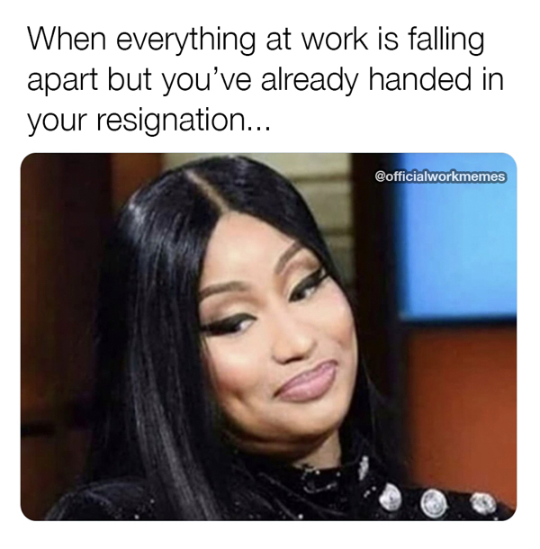 Work jokes to help you keep your sanity and thus your job