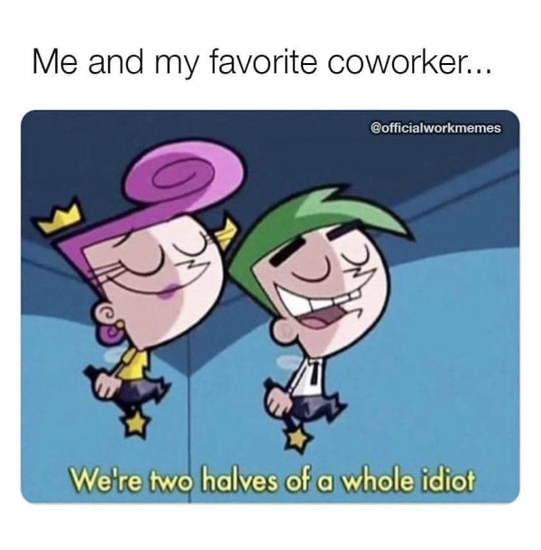 Work jokes to help you keep your sanity and thus your job