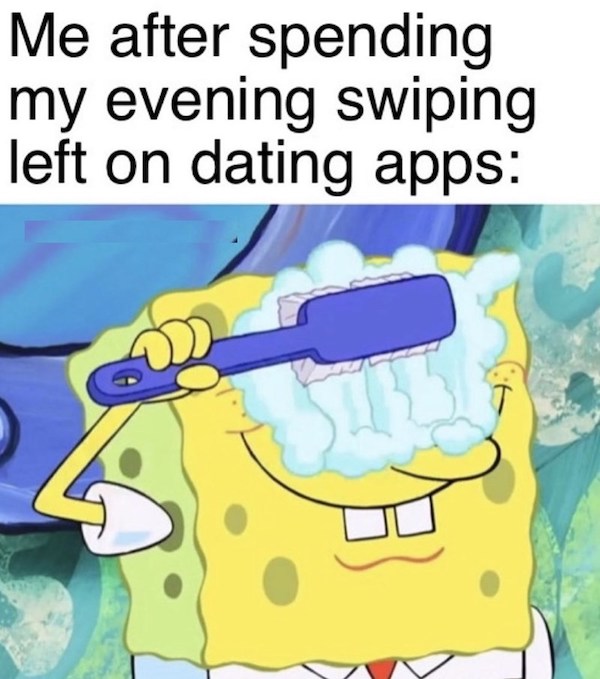 Maybe these memes will make the dating app world less nightmarish