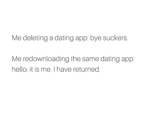 Maybe these memes will make the dating app world less nightmarish