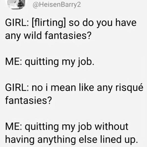 Maybe these working memes can drive off the dread of your job tomorrow