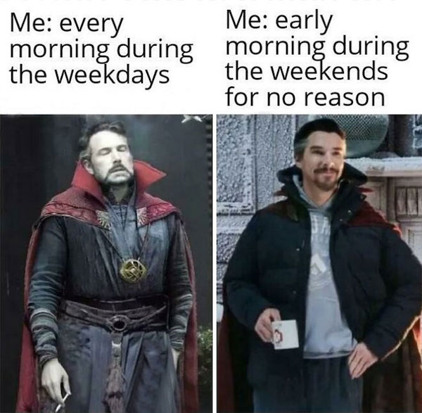 One last volley of weekend memes right before your actual weekend