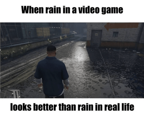 Gamers of the world will understand all these memes far too well!