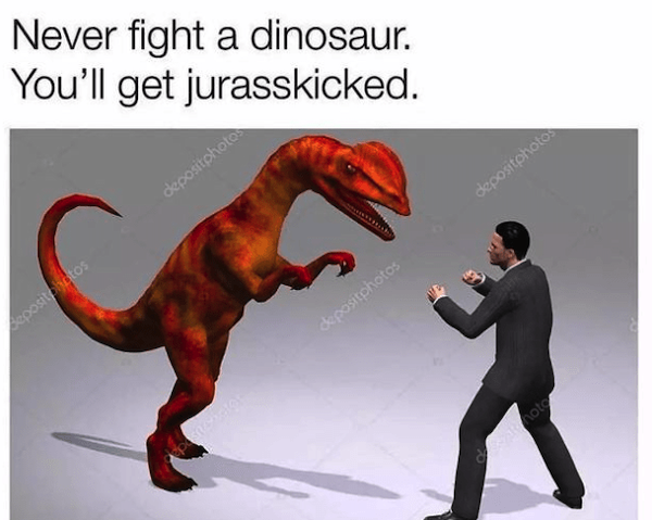 And now, for something completely different: Dinosaur Memes