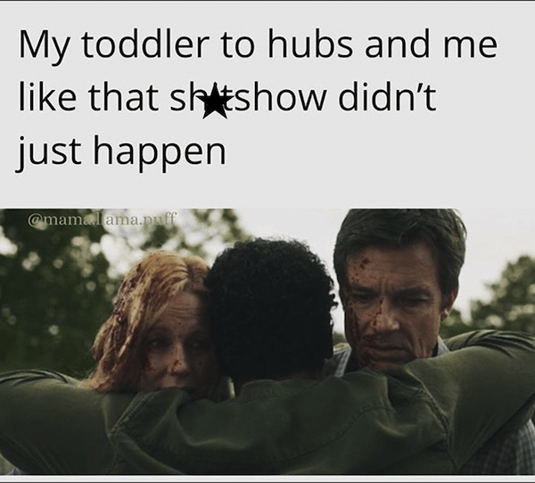 Parenting memes show that kids are not for the faint of heart