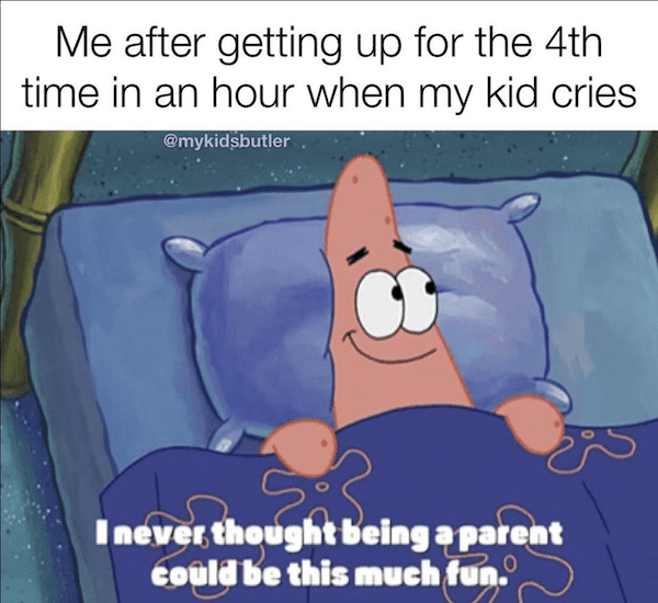 Parenting memes show that kids are not for the faint of heart