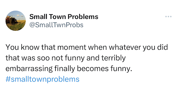 Memes for living in a small town